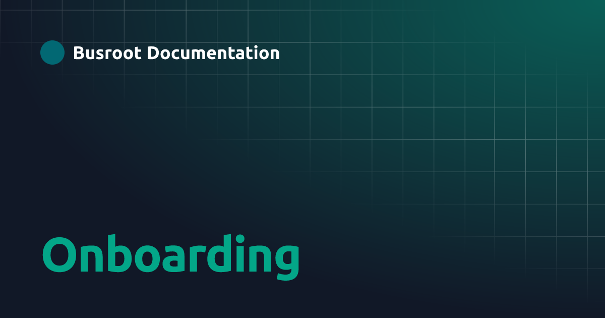 Onboarding | Busroot Documentation
