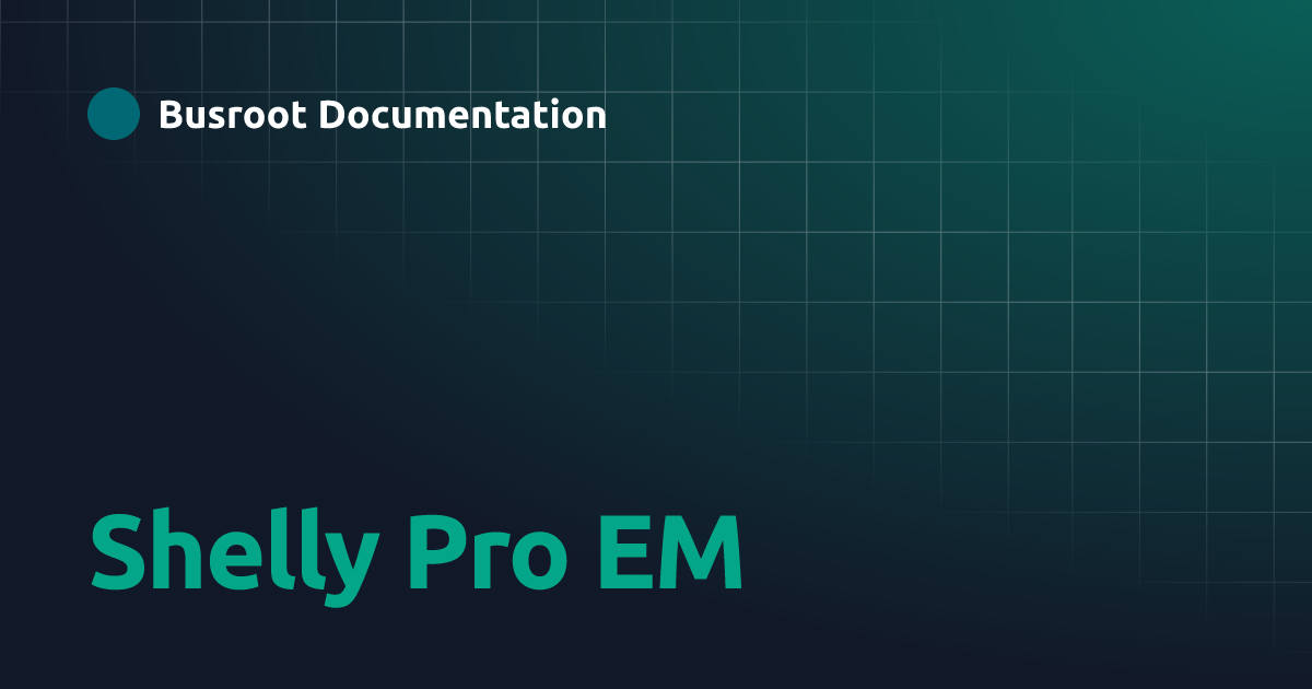 Shelly Pro EM | Busroot Documentation