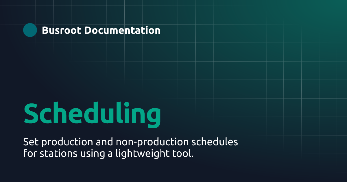 Scheduling | Busroot Documentation